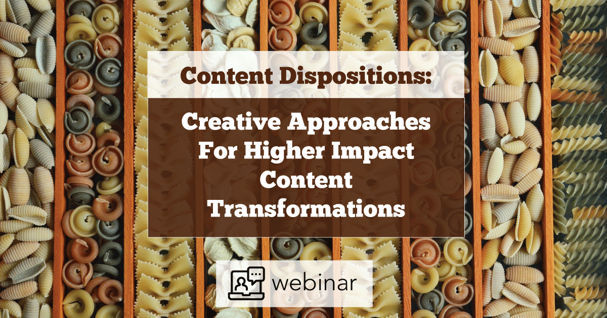 Content Dispositions: Creative Approaches For Higher Impact Content ...